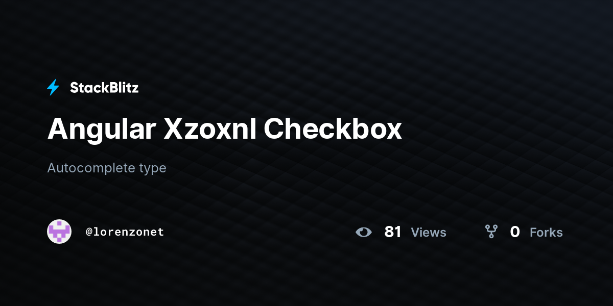 Angular Xzoxnl Checkbox - StackBlitz