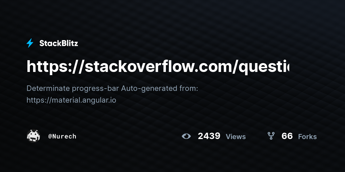 https://stackoverflow.com/questions/72796653 - StackBlitz