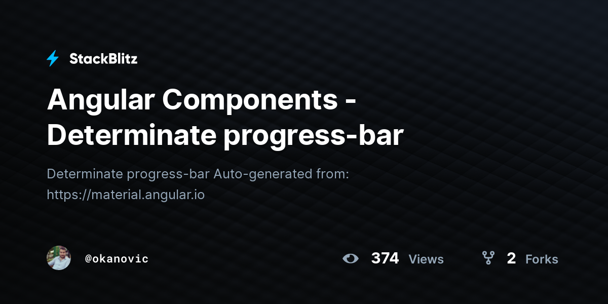 Angular Components - Determinate progress-bar - StackBlitz Angular Components - Determinate progress-bar - StackBlitz