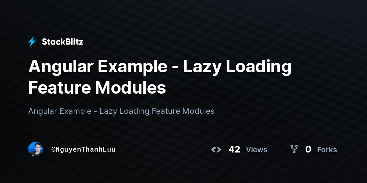 Angular Example - Lazy Loading Feature Modules - StackBlitz