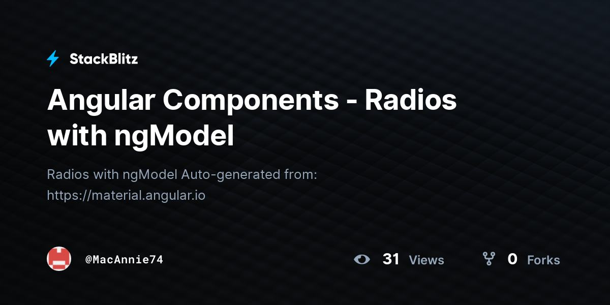 Angular Components - Radios with ngModel - StackBlitz Angular Components - Radios with ngModel - StackBlitz