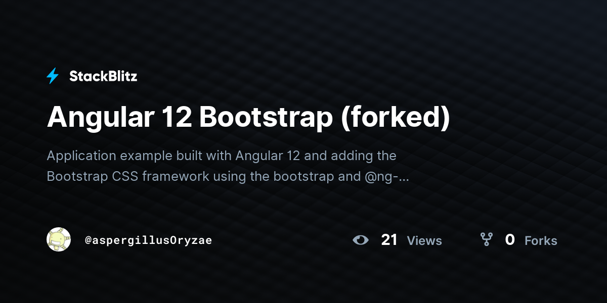 Angular 12 Bootstrap (forked) - StackBlitz