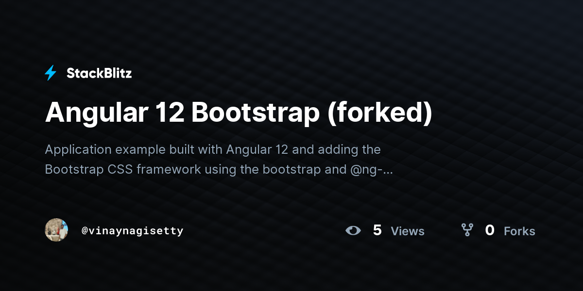 Angular 12 Bootstrap (forked) - StackBlitz