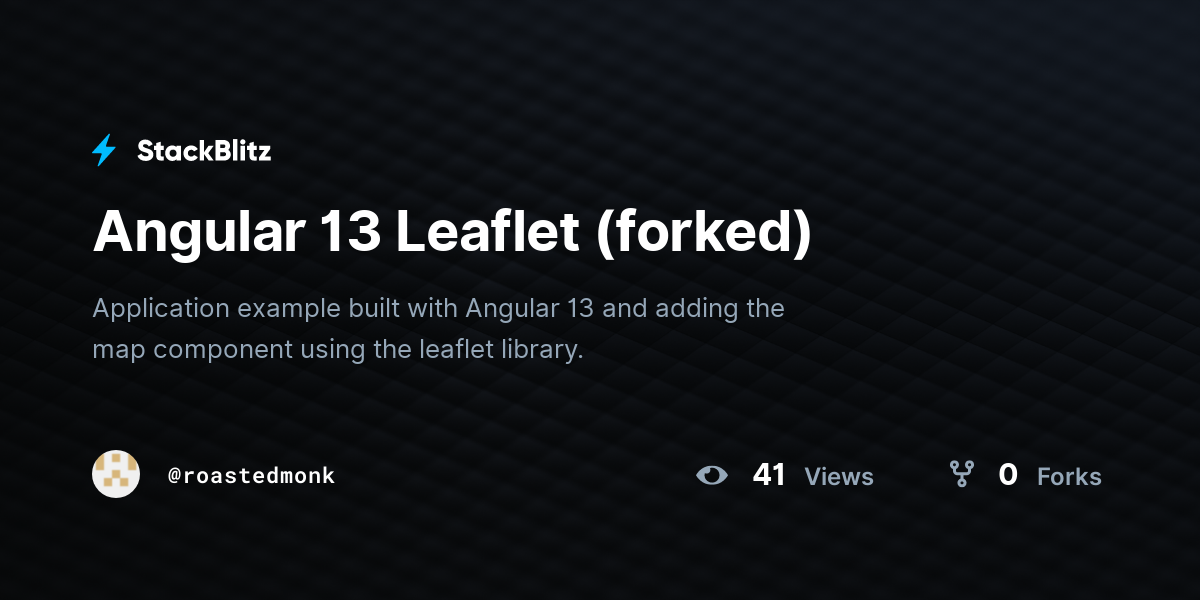Angular 13 Leaflet (forked) - StackBlitz Angular 13 Leaflet (forked) - StackBlitz