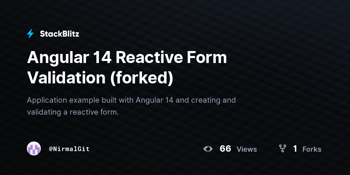 Angular 14 Reactive Form Validation (forked) - StackBlitz Angular 14 Reactive Form Validation (forked) - StackBlitz