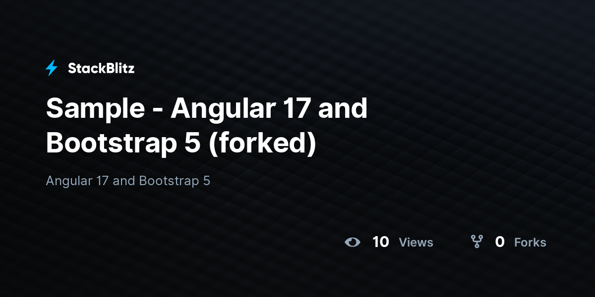 Sample - Angular 17 and Bootstrap 5 (forked) - StackBlitz