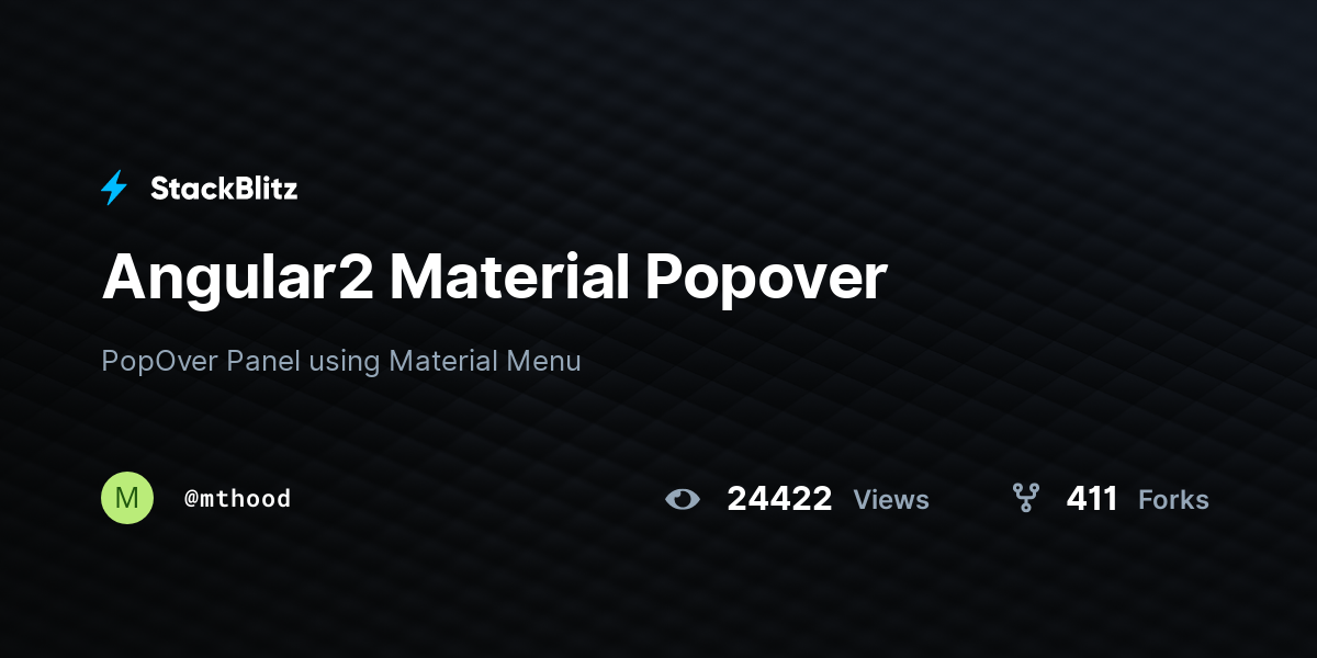 Angular2 Material Popover - StackBlitz Angular2 Material Popover - StackBlitz