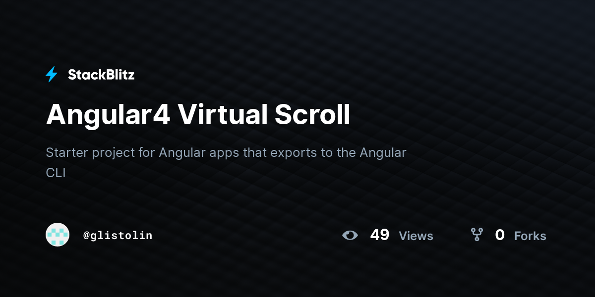 Angular4 Virtual Scroll - StackBlitz