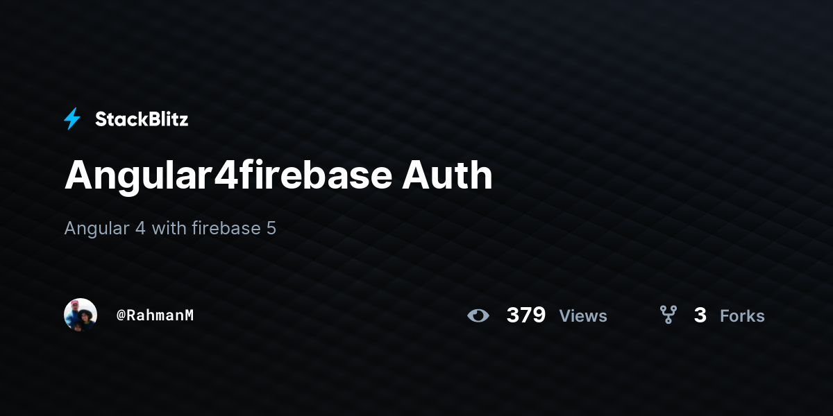 Angular4firebase Auth - StackBlitz Angular4firebase Auth - StackBlitz