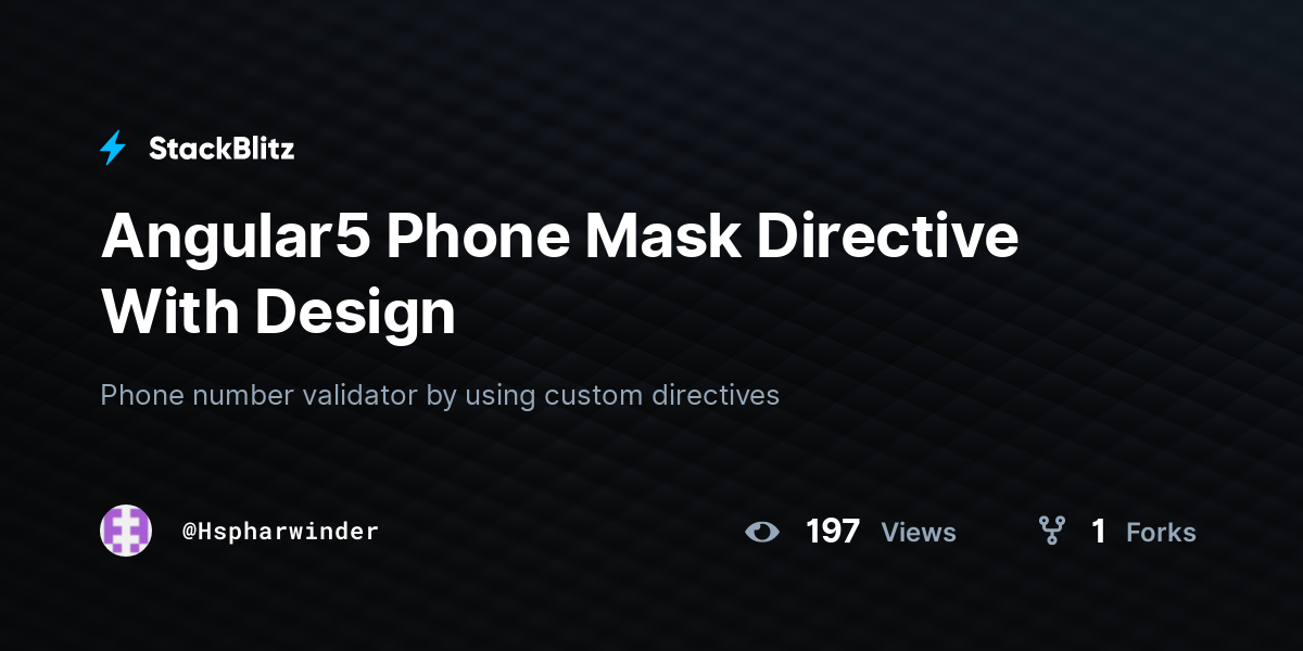 Angular5 Phone Mask Directive With Design - StackBlitz Angular5 Phone Mask Directive With Design - StackBlitz