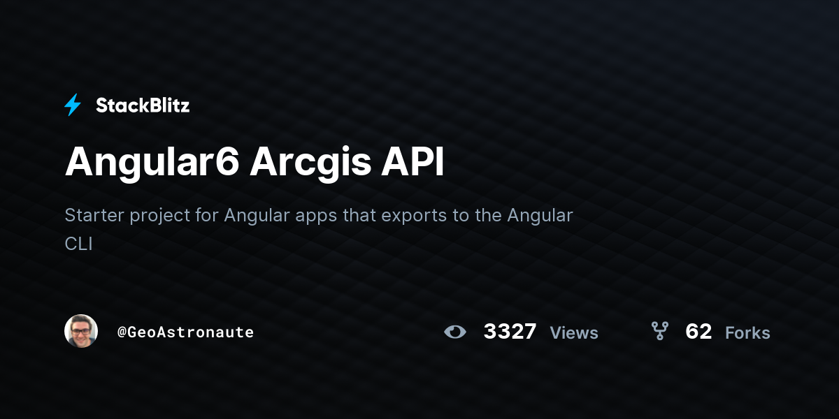 Angular6 Arcgis API - StackBlitz Angular6 Arcgis API - StackBlitz