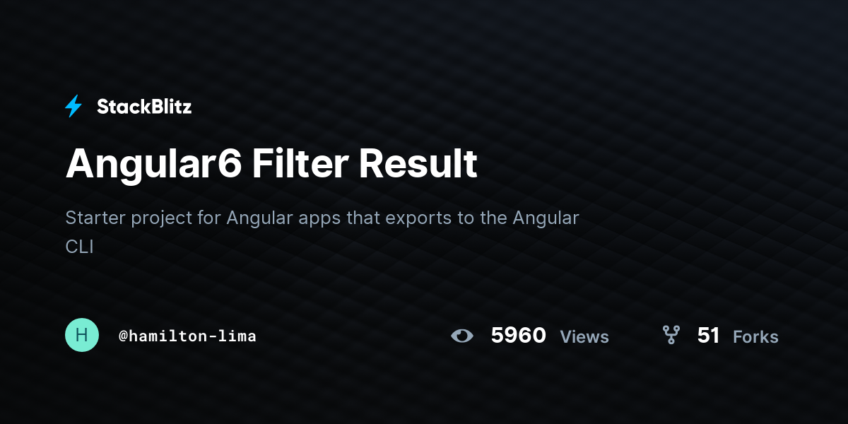 Angular6 Filter Result - StackBlitz