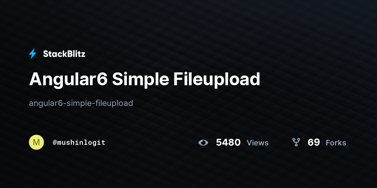 Angular6 Simple Fileupload - StackBlitz