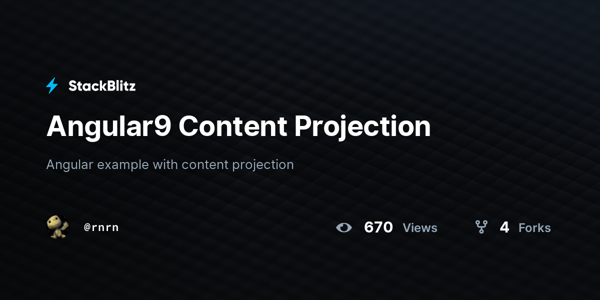 Angular9 Content Projection - StackBlitz