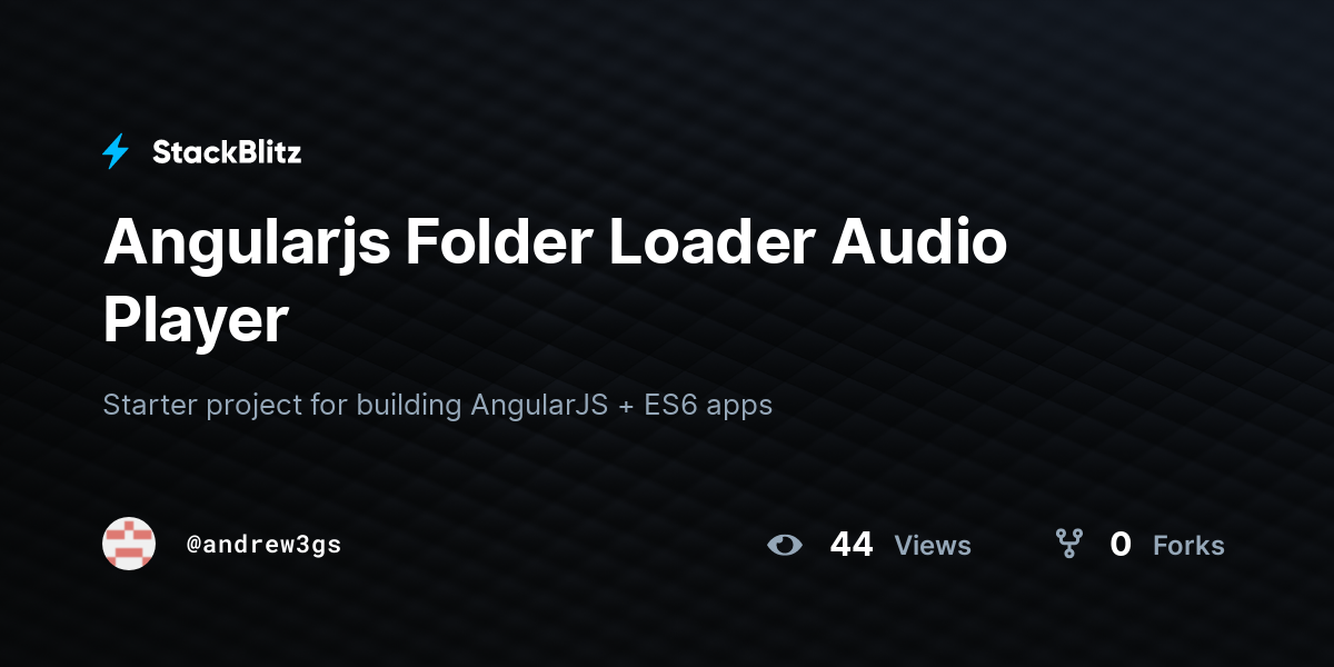 Angularjs Folder Loader Audio Player - StackBlitz Angularjs Folder Loader Audio Player - StackBlitz