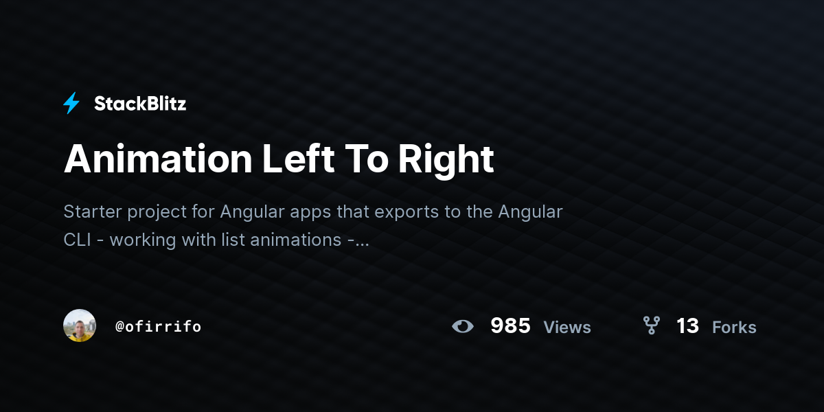 Animation Left To Right - StackBlitz