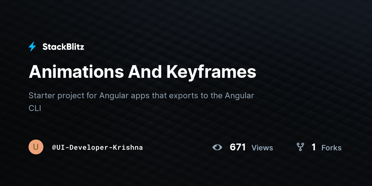 Animations And Keyframes - StackBlitz