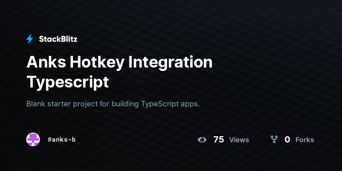 Anks Hotkey Integration Typescript - StackBlitz