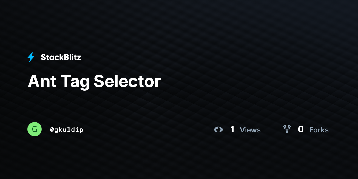 Ant Tag Selector - StackBlitz