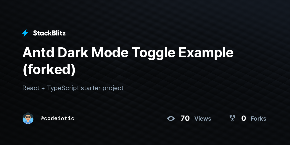 Antd Dark Mode Toggle Example (forked) - StackBlitz