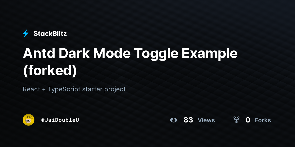 Antd Dark Mode Toggle Example (forked) - StackBlitz