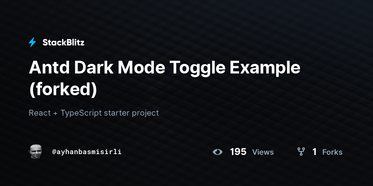Antd Dark Mode Toggle Example (forked) - StackBlitz