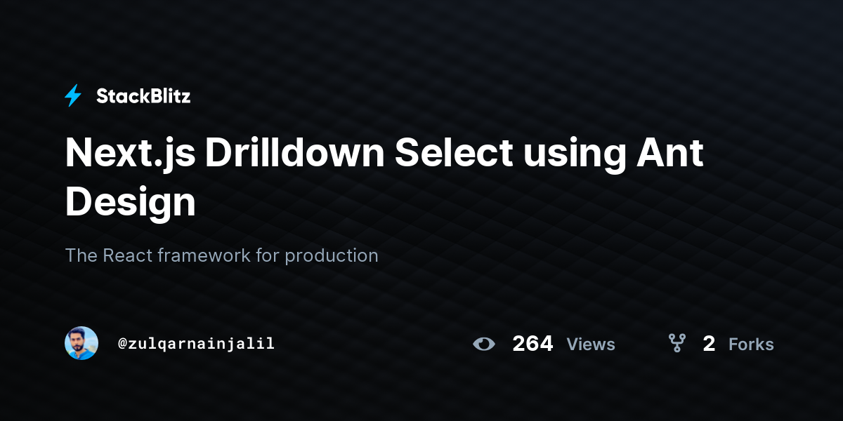 Next.js Drilldown Select using Ant Design - StackBlitz Next.js Drilldown Select using Ant Design - StackBlitz