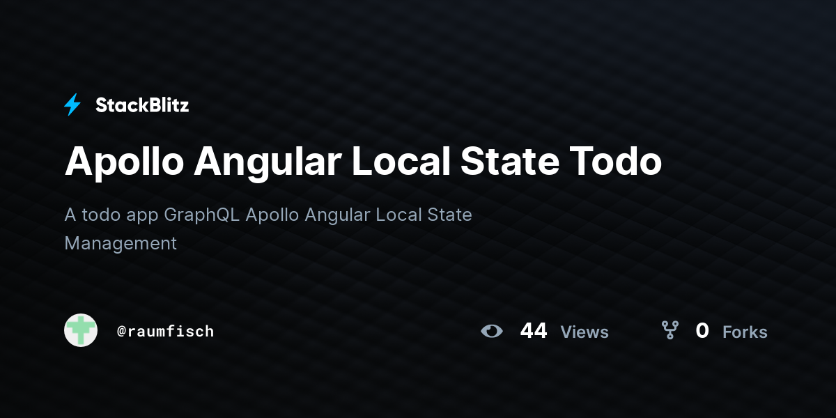 Apollo Angular Local State Todo - StackBlitz Apollo Angular Local State Todo - StackBlitz