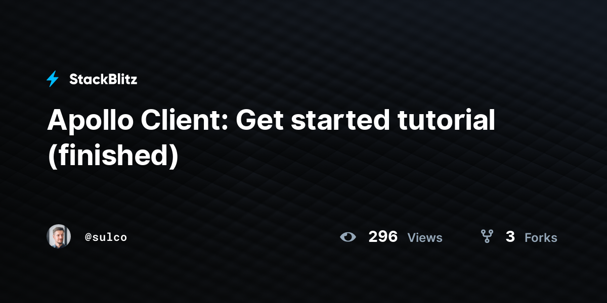 Apollo Client: Get started tutorial (finished) - StackBlitz Apollo Client: Get started tutorial (finished) - StackBlitz