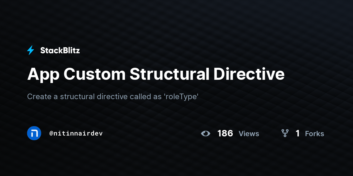 App Custom Structural Directive - StackBlitz App Custom Structural Directive - StackBlitz