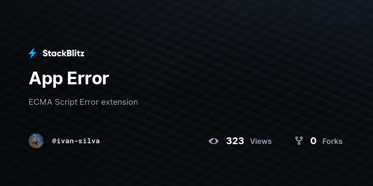 App Error - StackBlitz