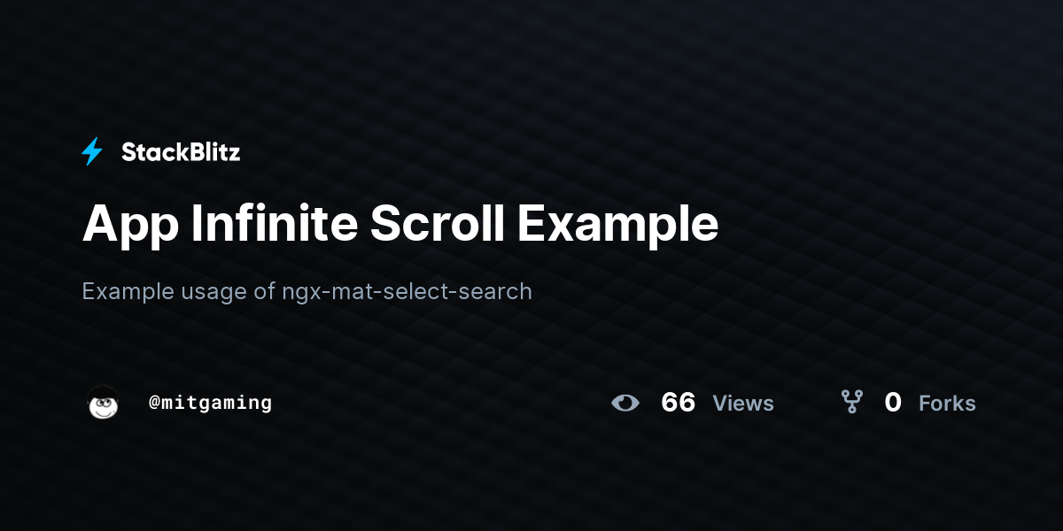 App Infinite Scroll Example - StackBlitz App Infinite Scroll Example - StackBlitz