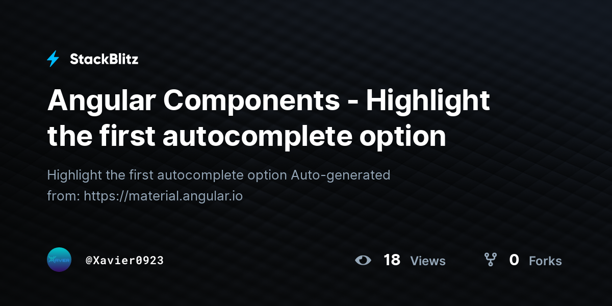Angular Components - Highlight the first autocomplete option - StackBlitz