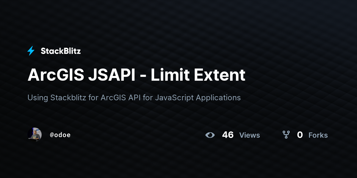 ArcGIS JSAPI - Limit Extent - StackBlitz ArcGIS JSAPI - Limit Extent - StackBlitz