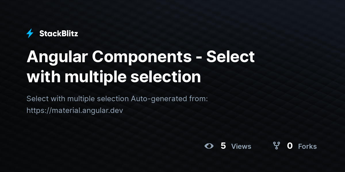 Angular Components - Select with multiple selection - StackBlitz