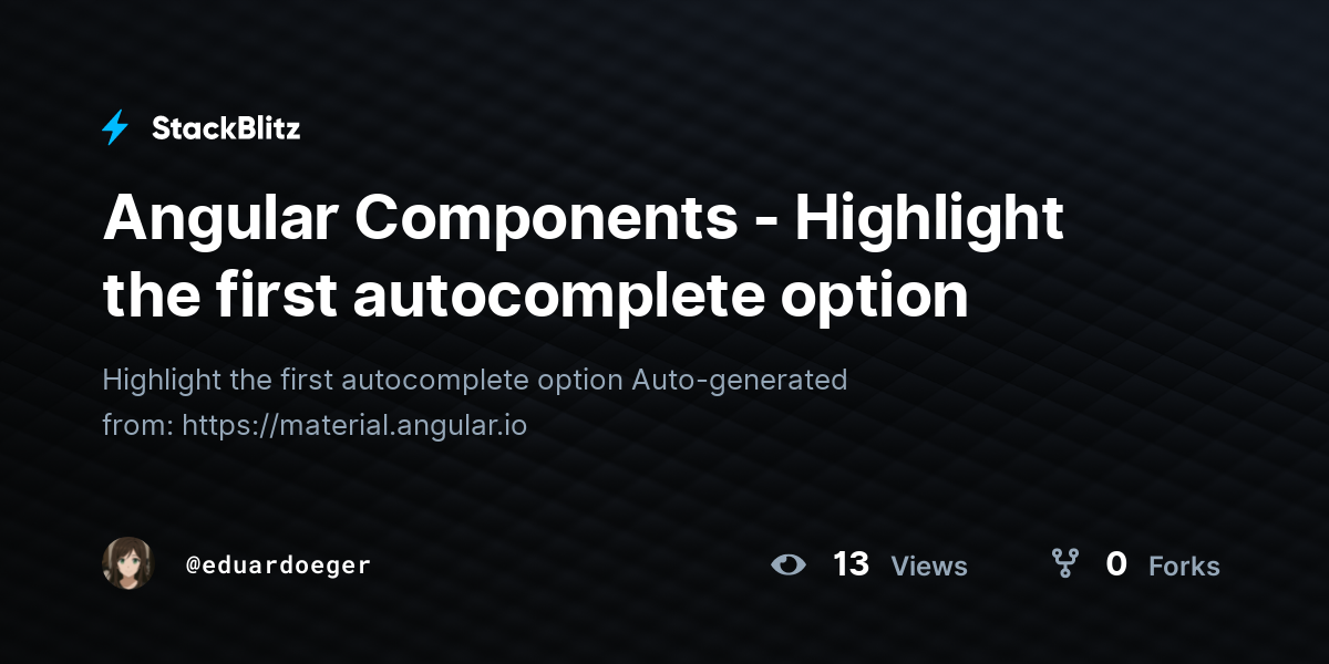 Angular Components - Highlight the first autocomplete option - StackBlitz