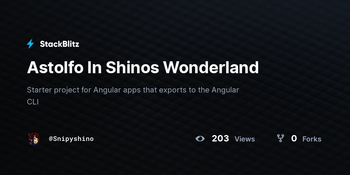 Astolfo In Shinos Wonderland - StackBlitz