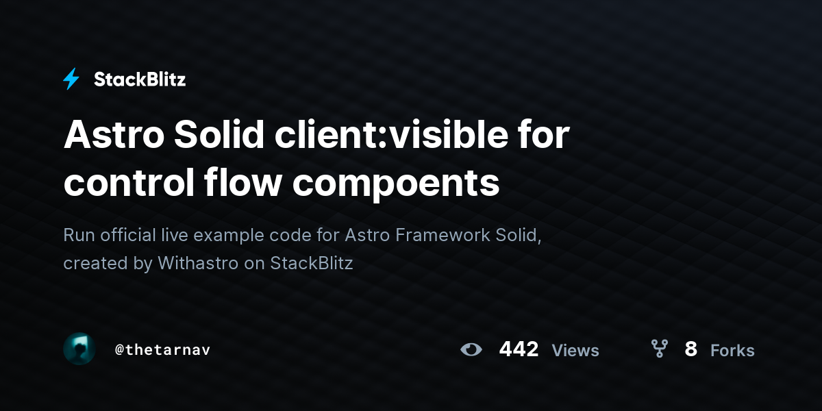 Astro Solid client:visible for control flow compoents - StackBlitz Astro Solid client:visible for control flow compoents - StackBlitz