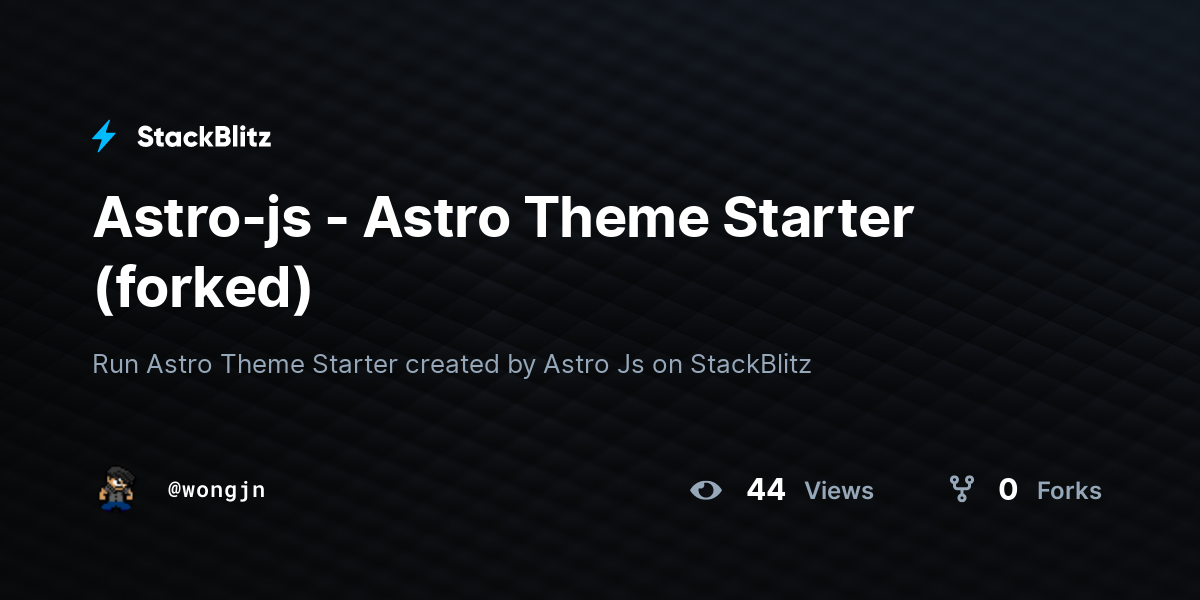 Astro-js - Astro Theme Starter (forked) - StackBlitz