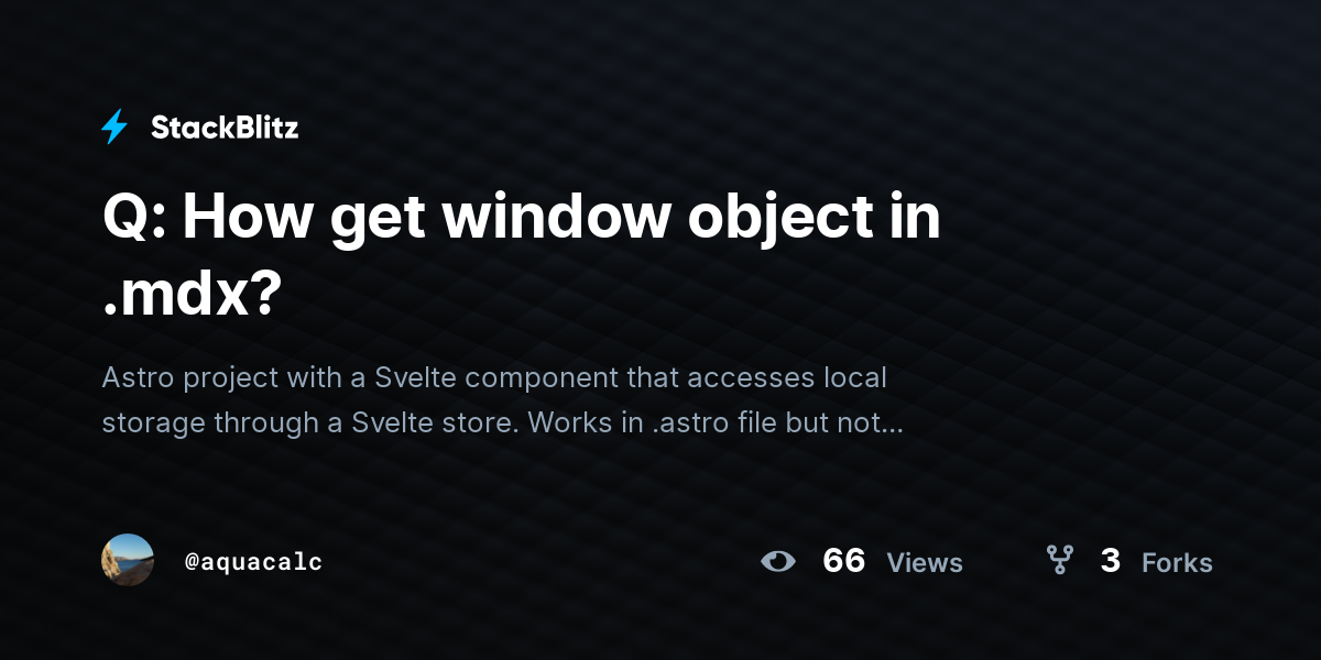 Q: How get window object in .mdx? - StackBlitz