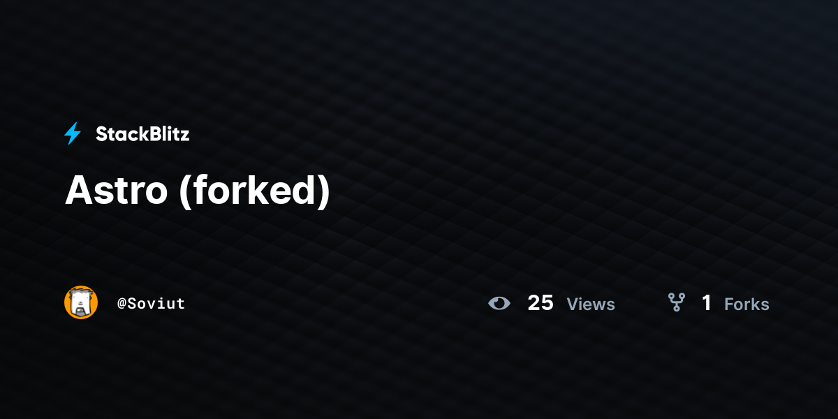 Astro (forked) - StackBlitz