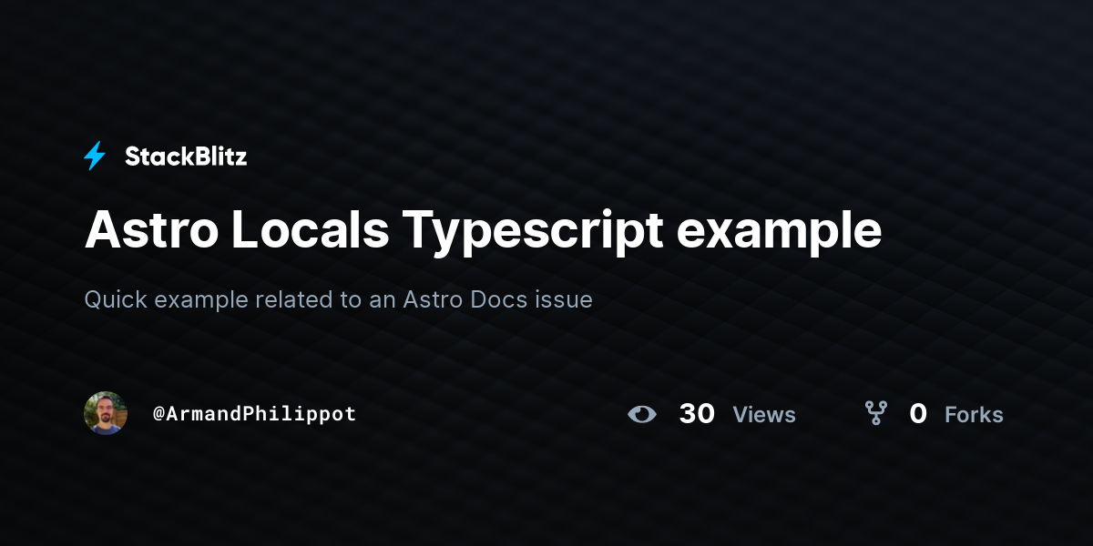 Astro Locals Typescript example - StackBlitz