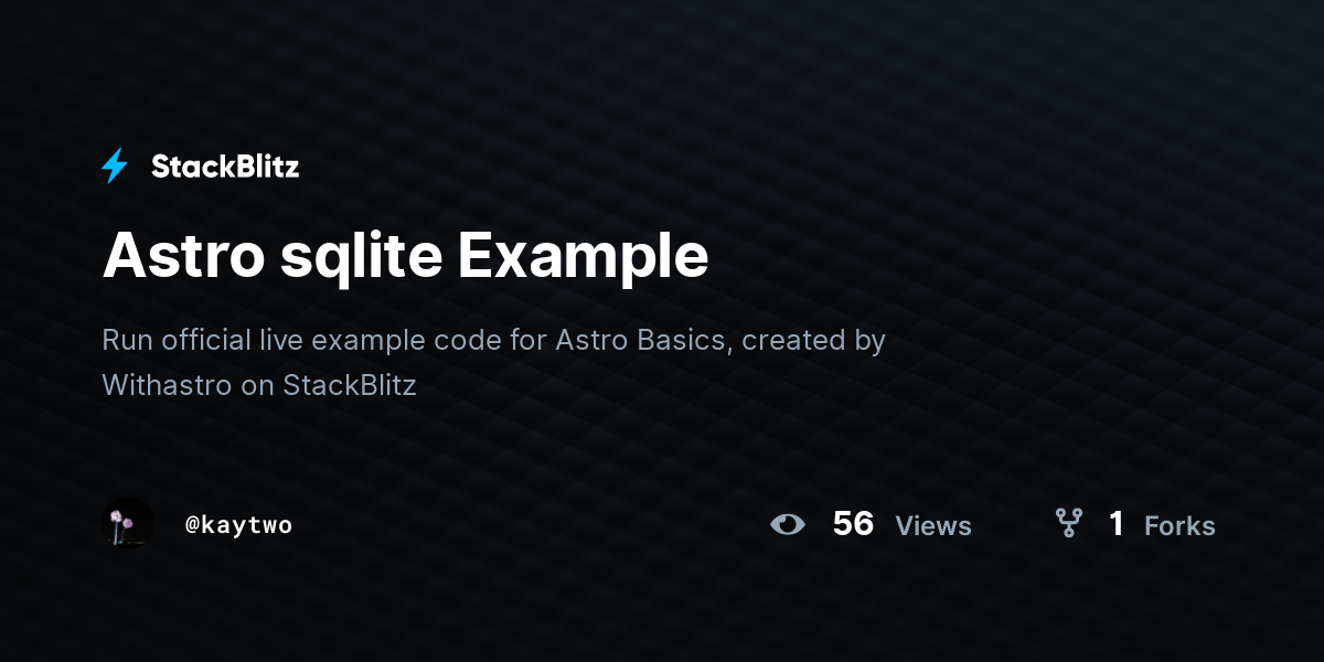 Astro sqlite Example - StackBlitz
