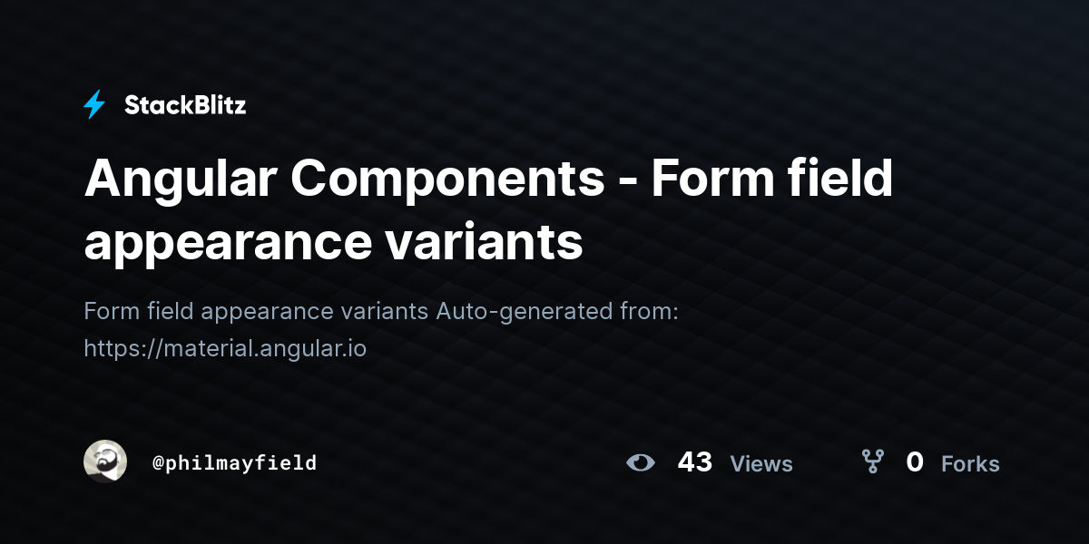 Angular Components - Form field appearance variants - StackBlitz