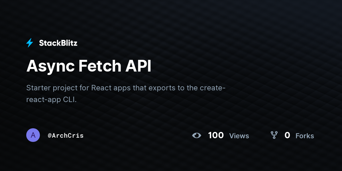 Async Fetch API - StackBlitz
