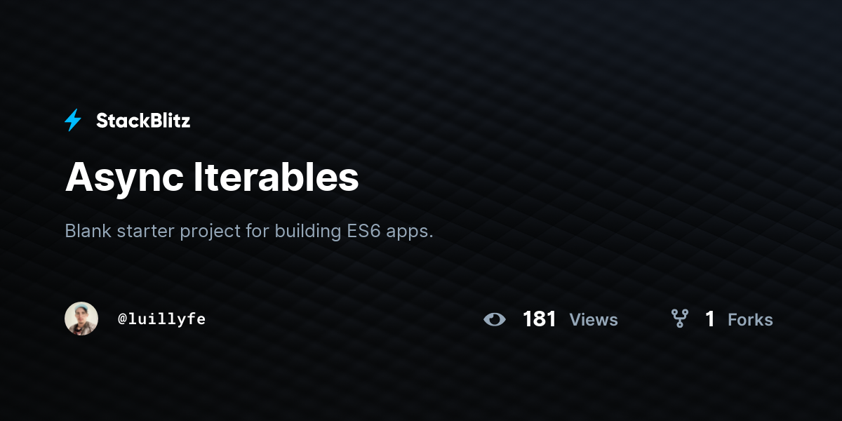 Async Iterables - StackBlitz