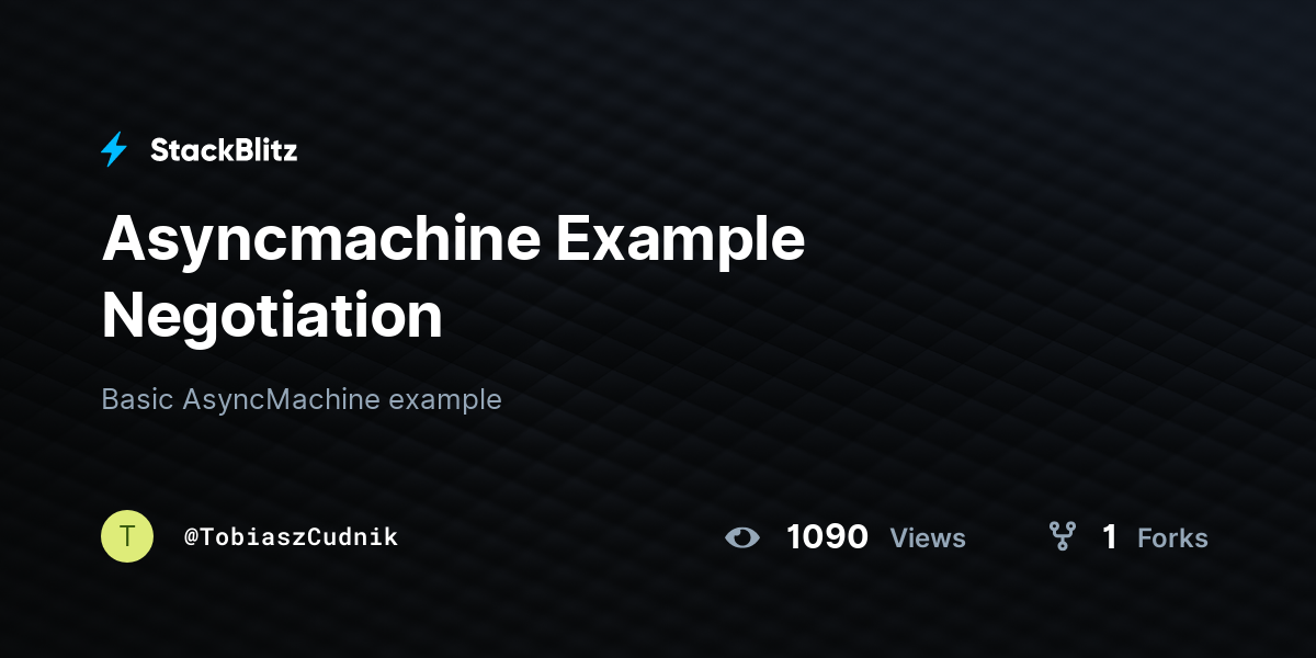 Asyncmachine Example Negotiation - StackBlitz