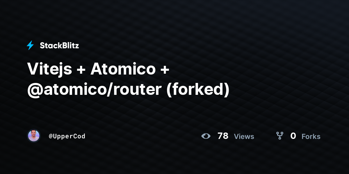 Vitejs + Atomico + @atomico/router (forked) - StackBlitz