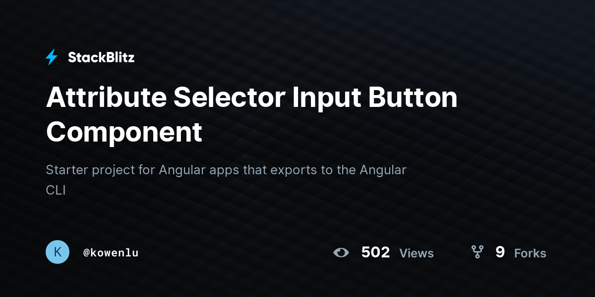Attribute Selector Input Button Component - StackBlitz