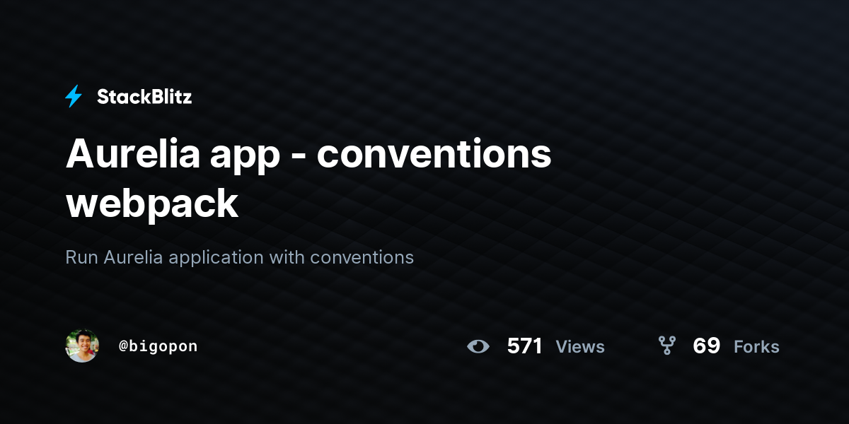 Aurelia app - conventions webpack - StackBlitz
